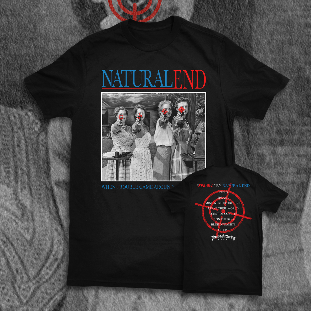 NATURAL END "TROUBLE CAME AROUND" SHIRT – Holy Mountain Printing